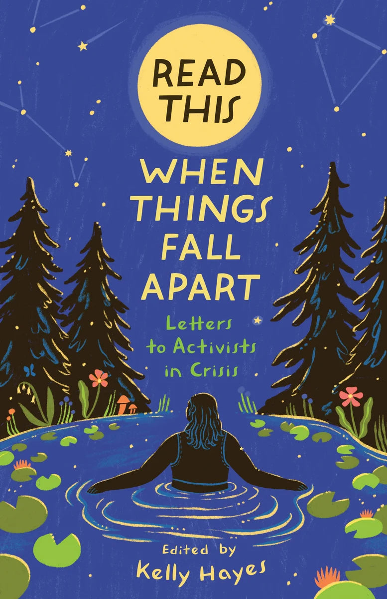 Read This When Things Fall Apart: Letters to Activists in Crisis – Call ...